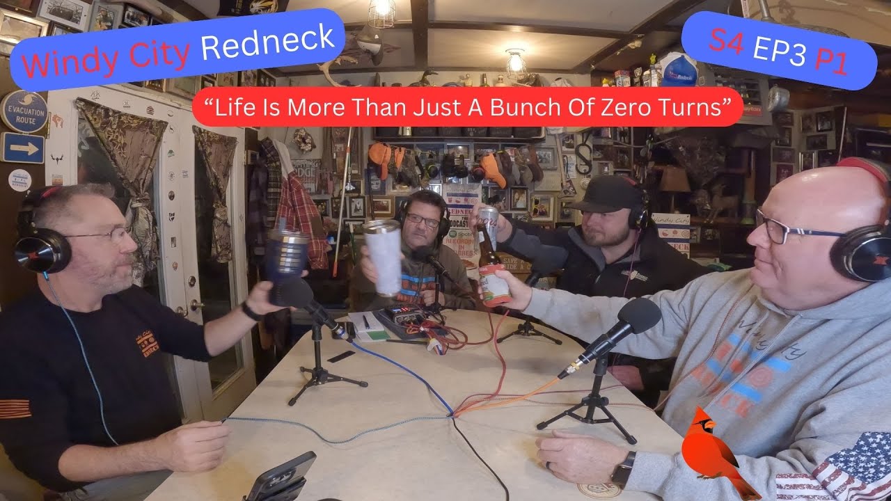 Windy City Redneck "The Podcast" S4 EP3 P1 "Life Is More Than Just A ...