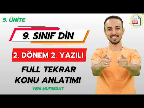 9. Sınıf Din Kültürü 2. Dönem 2. Yazılıya Hazırlık #2026