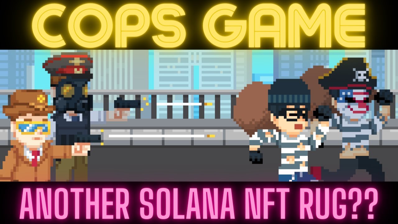 Another Solana NFT project rugged? - Cops Game update - YouTube