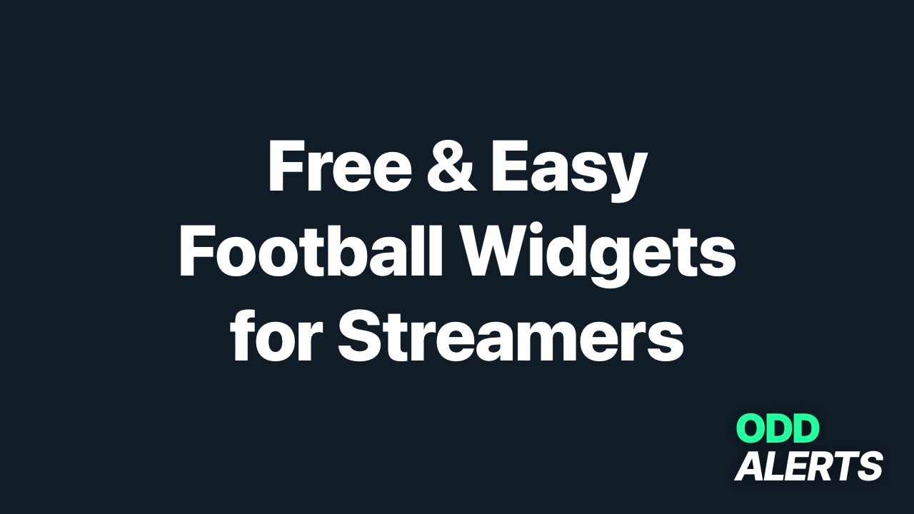 Add Free Football Widgets to Your Streams - YouTube