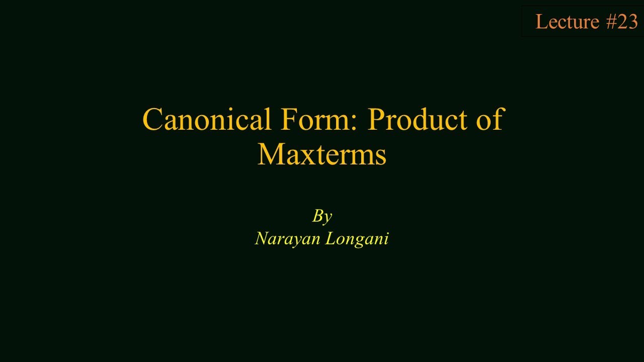 Canonical Form Product of Maxterms | How to Make | Boolean Functions ...
