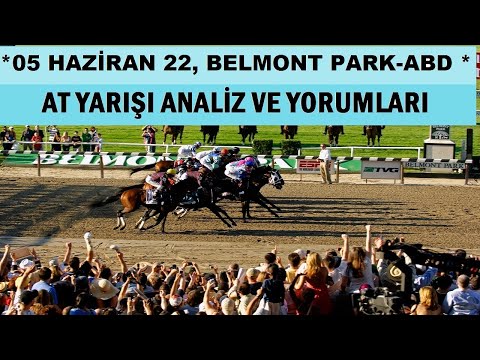 05 HAZİRAN 2022 BELMONT AMERİKA AT YARIŞI TAHMİNLERİ
