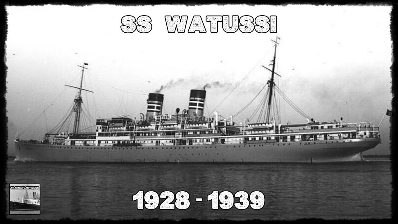 SS WATUSSI (1928 - 1939) - YouTube