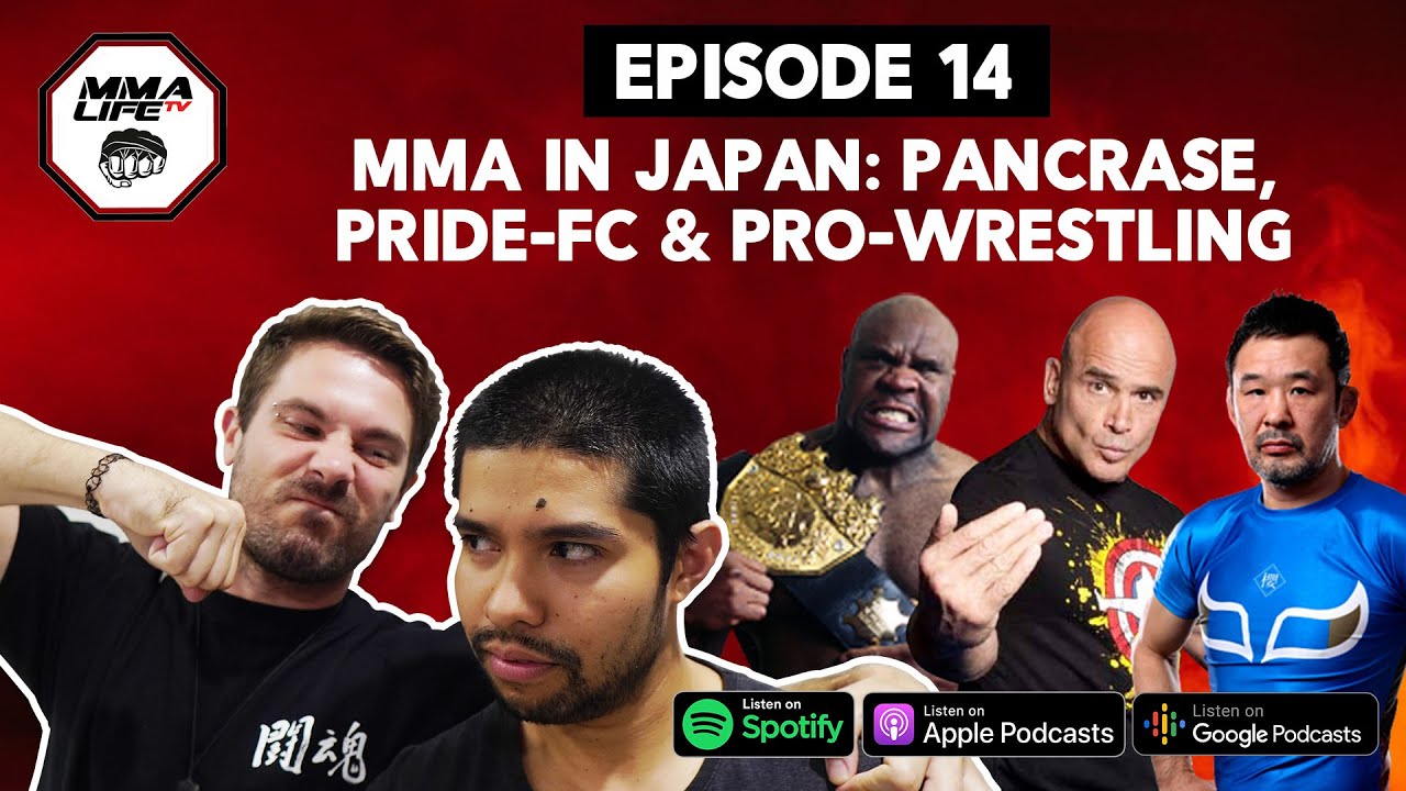 Episode 14 - MMA in Japan: Pancrase, Pride FC & Pro-Wrestling - YouTube