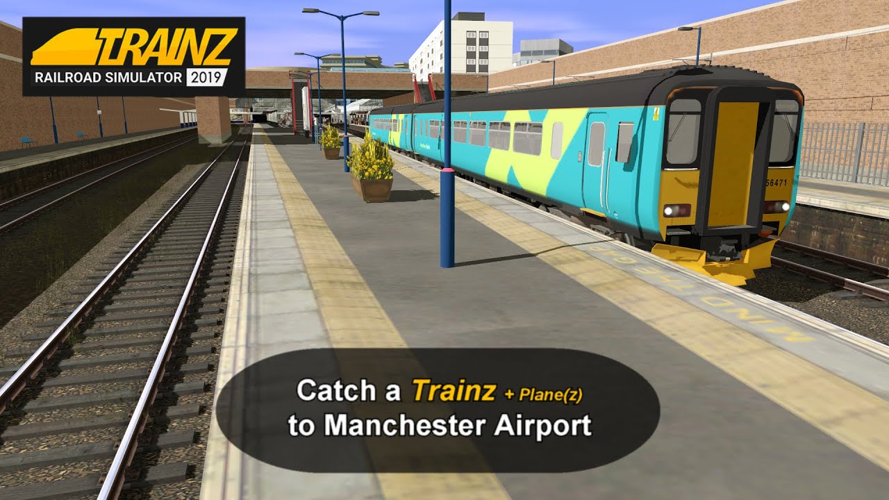 Catch a Trainz & Plane(z) to Manchester Airport - YouTube