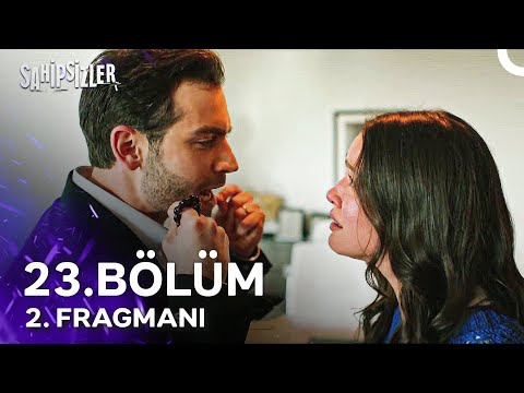 Sahipsizler 23. Bölüm 2. Fragmanı | ''Ben Sadece Seni İstiyorum Kızım!''