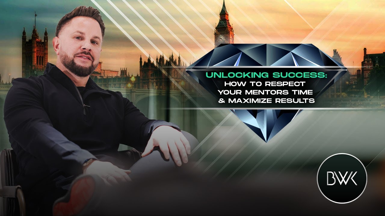 101 - Unlocking Success: How To Respect Your Mentor's Time & Maximize ...