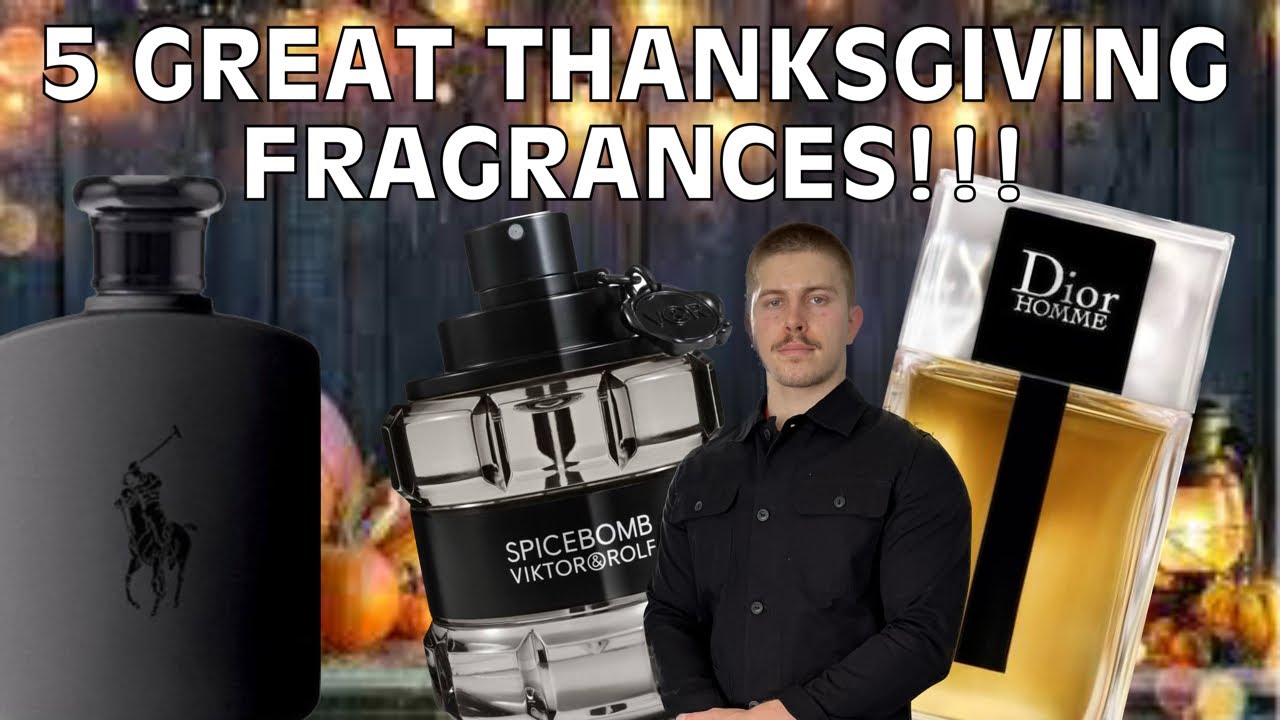 5 GREAT THANKSGIVING FRAGRANCES!!! - YouTube