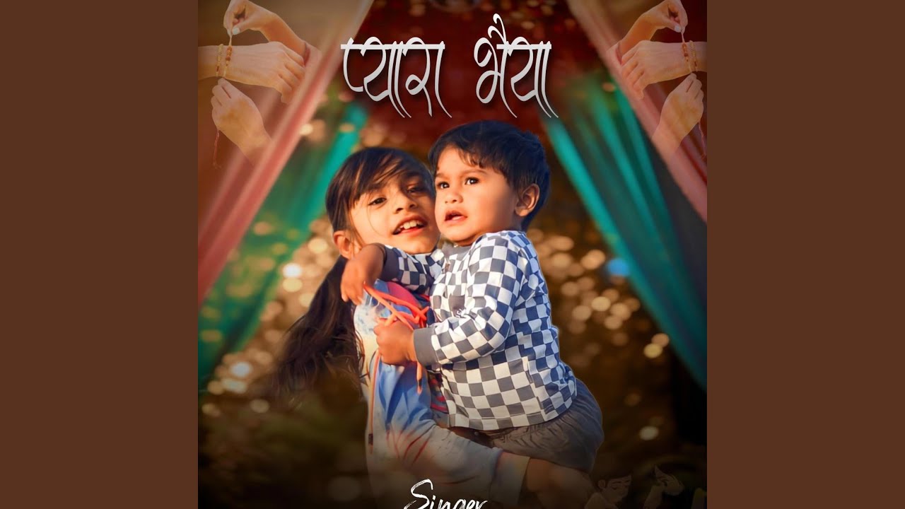 Pyara Bhaiya - YouTube