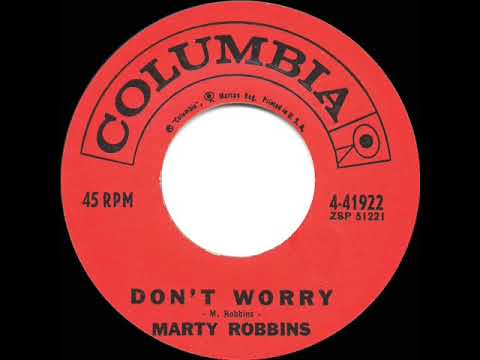 1961 HITS ARCHIVE: Don’t Worry - Marty Robbins (a #2 record--hit 45 ...