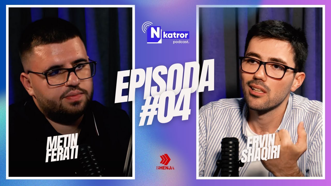 N'katrori Podcast Ep.04 | Ervin Shaqiri - Ekspert i Inteligjencës ...