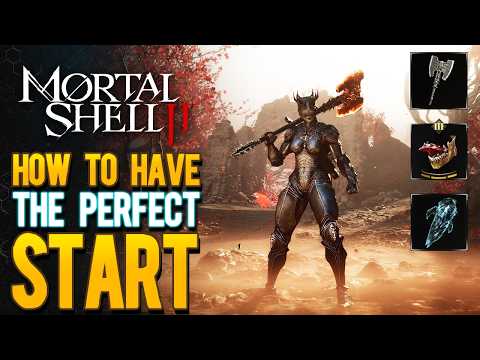 How To Have The Absolute Best Start in Mortal Shell 2 - Early Class, Weapons & More!