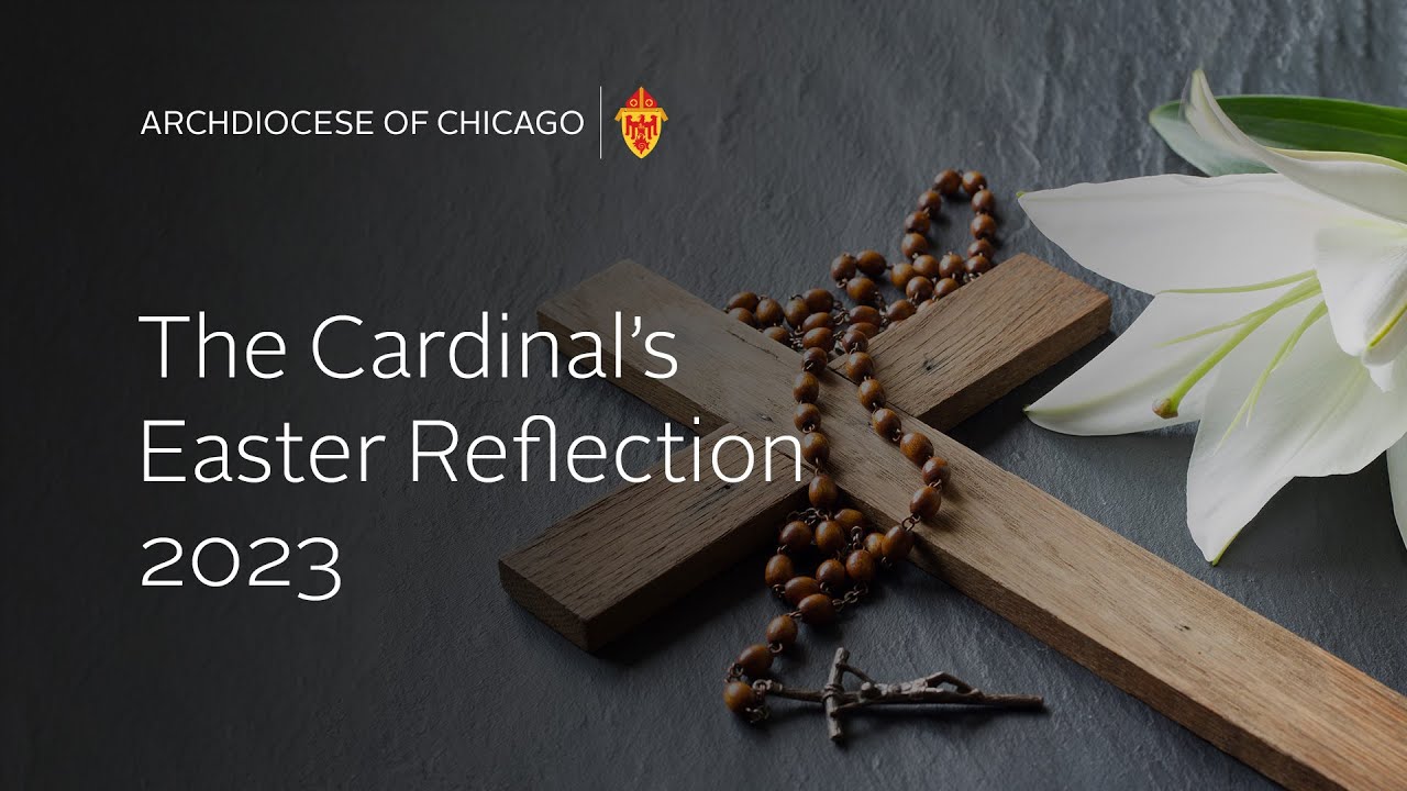 The Cardinal's Easter Reflection 2023 - YouTube