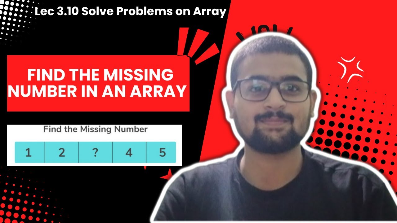 Find the missing number in an array | Striver DSA Sheet - YouTube