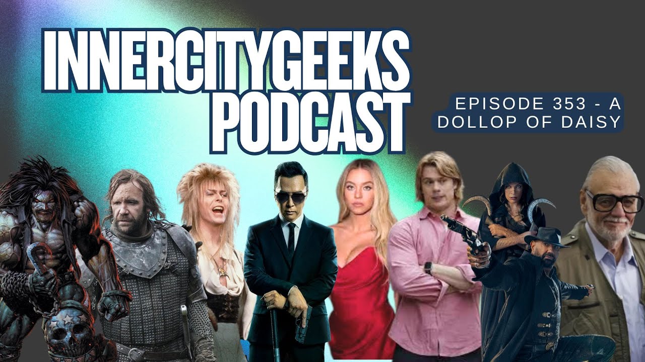 InnerCityGeeks Podcast: Episode 353 - A Dollop of Daisy - YouTube