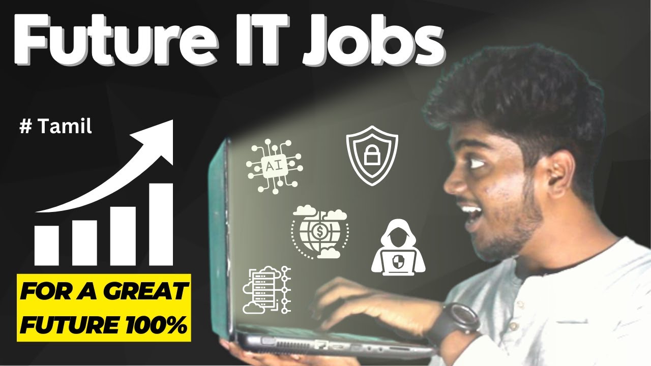 Top 5 Future IT Jobs Tamil | Freshers and Students Must watch.... - YouTube