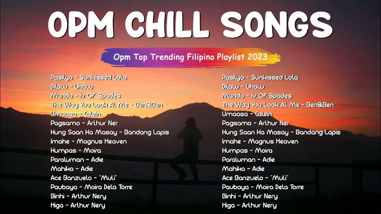 OPM Chill Songs 🌈 Adie, Moira, Arthur Nery, Nobita, Ben&Ben (Mix) - YouTube