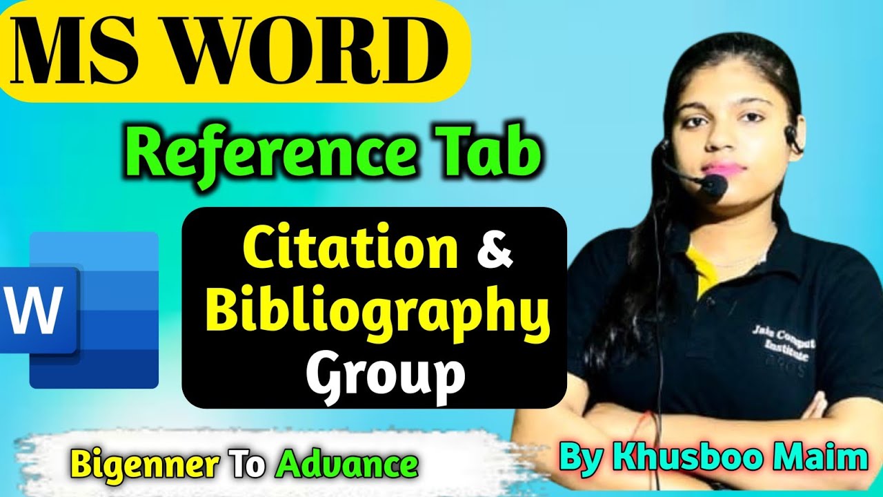 🔖 MS Word Reference Tab | Citation & Bibliography Group Explained ...
