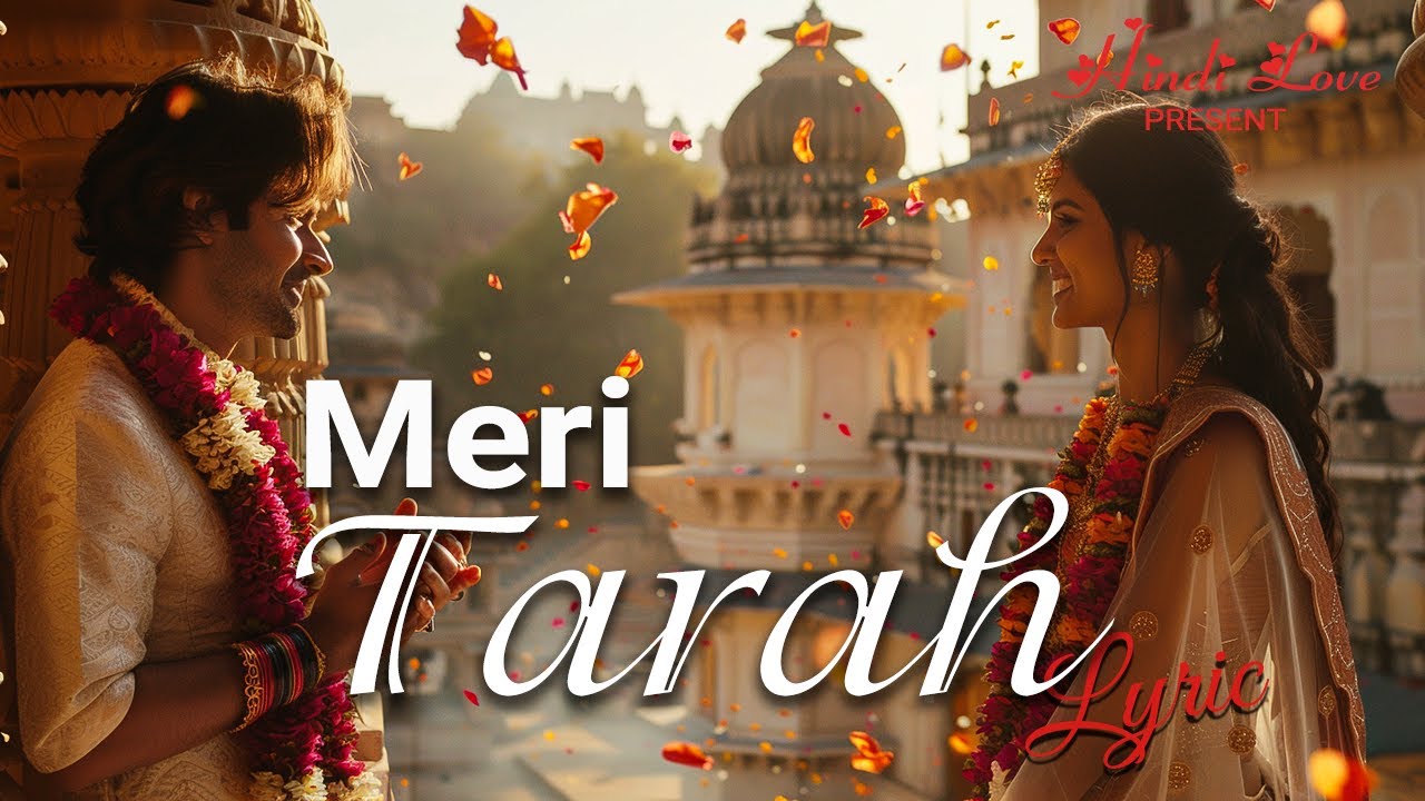 Meri Tarah (LYRICS) - Jubin Nautiyal | Payal Dev | Kunaal Vermaa - YouTube
