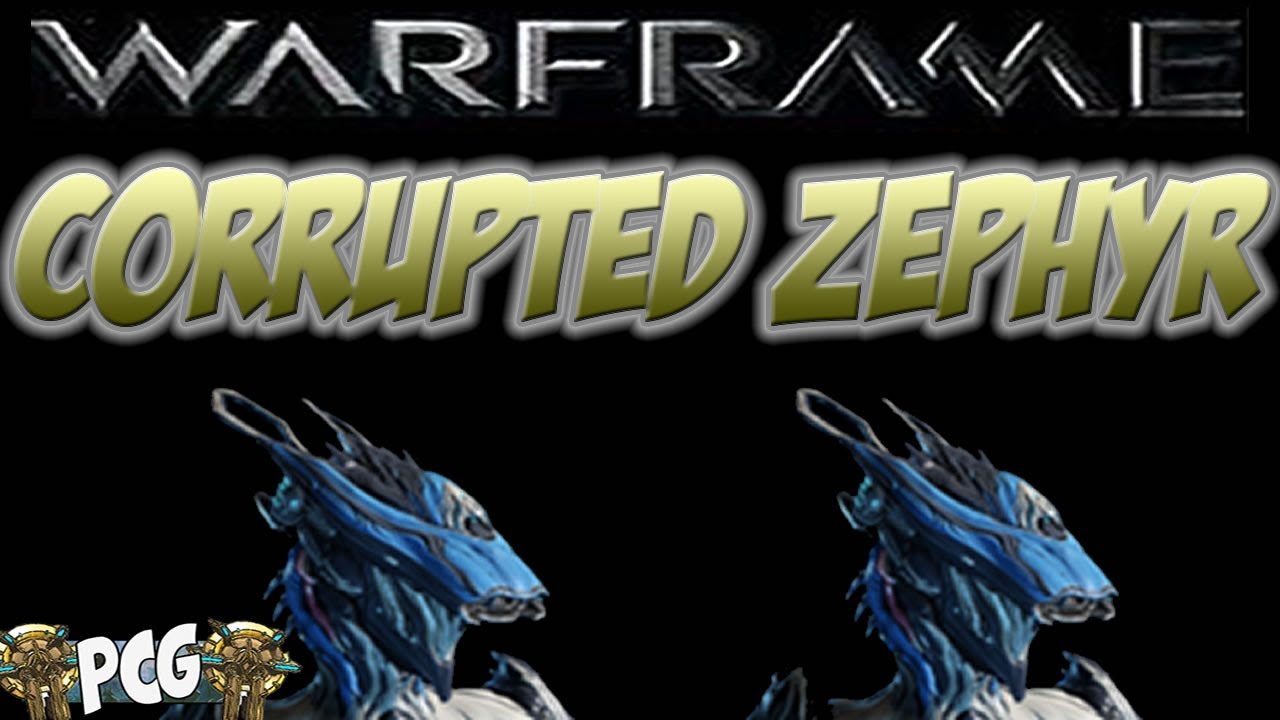 Warframe 12 ♠ Corrupted Zephyr - Advanced Modding Tutorial - YouTube