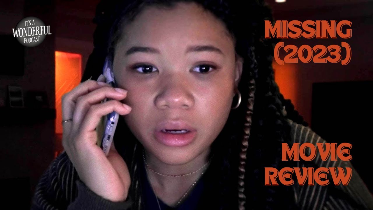 Missing (2023) Movie Review | Storm Reid | Nia Long - YouTube