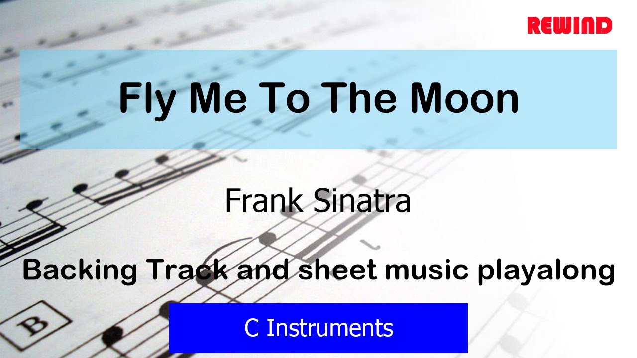 Fly Me To The Moon Frank Sinatra C Flute Violin Backing Track and Sheet ...