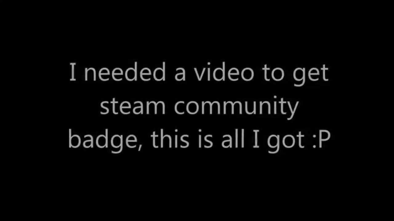 Steam Badge Thingy - YouTube