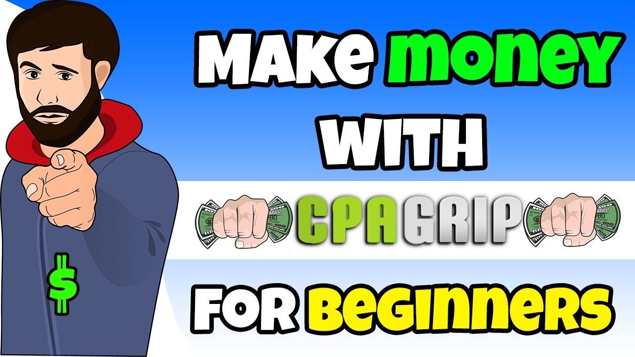 How To Make Money With CPAGrip | $3000/Month Strategy (Beginners Guide ...
