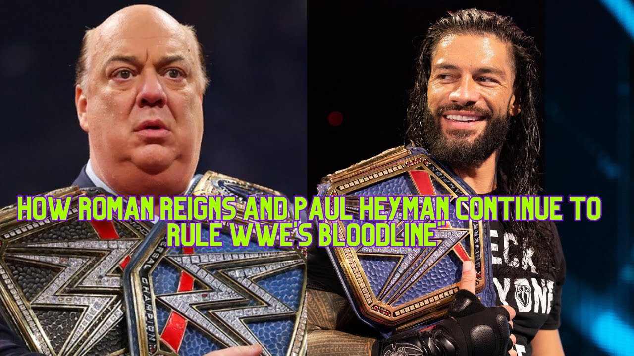 Reigning with Authority: Roman Reigns and Paul Heyman's WWE Legacy ...
