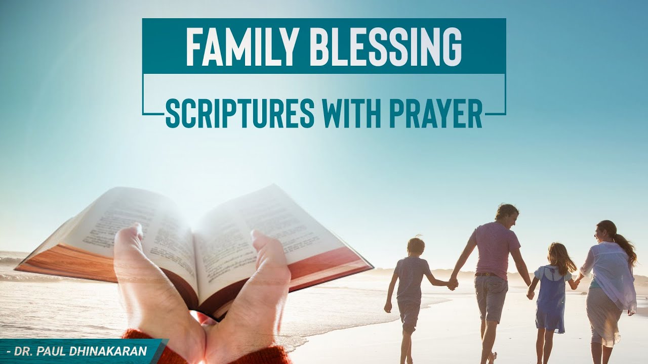 Family Blessing Scriptures With Prayer by Dr. Paul Dhinakaran | Jesus ...