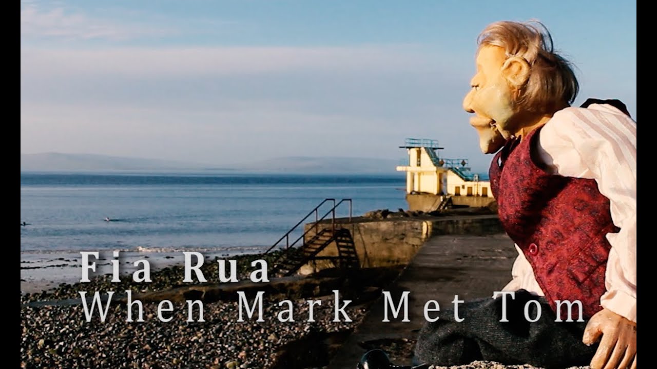 Fia Rua: When Mark Met Tom. - YouTube