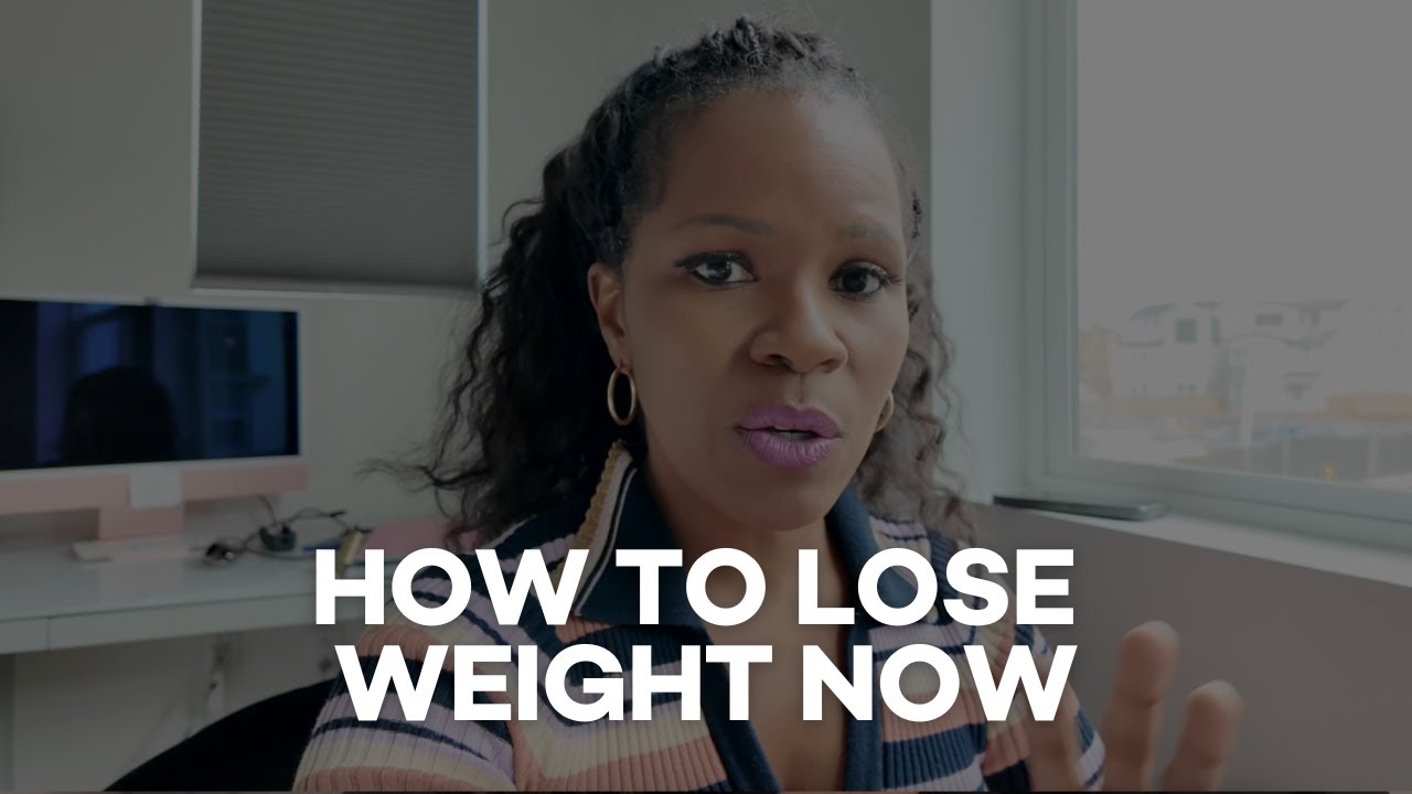 How to Lose Weight NOW - YouTube