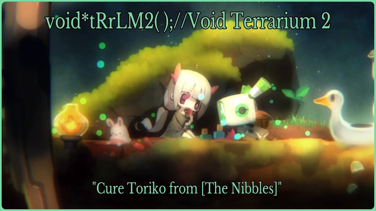 void*tRrLM2();//Void Terrarium 2 "Cured Toriko from [The Nibbles ...