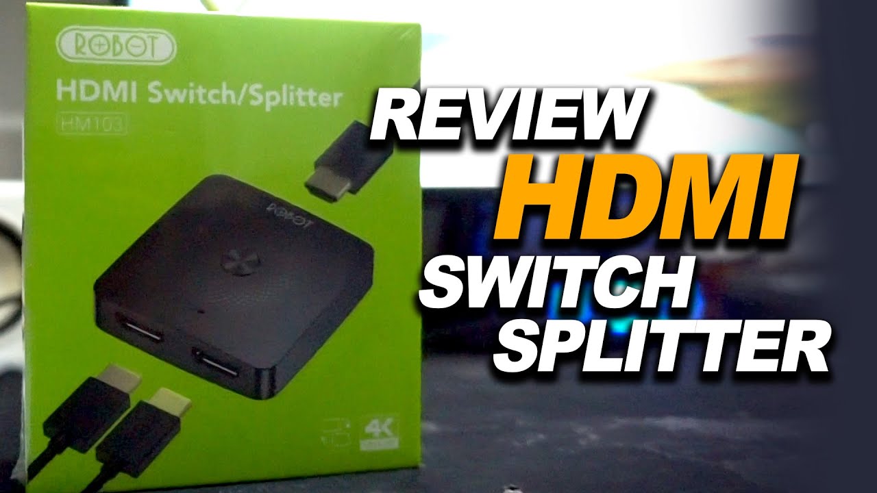 ROBOT HDMI Switch/Splitter | Unboxing dan Setting HDMI Splitter untuk 2 ...