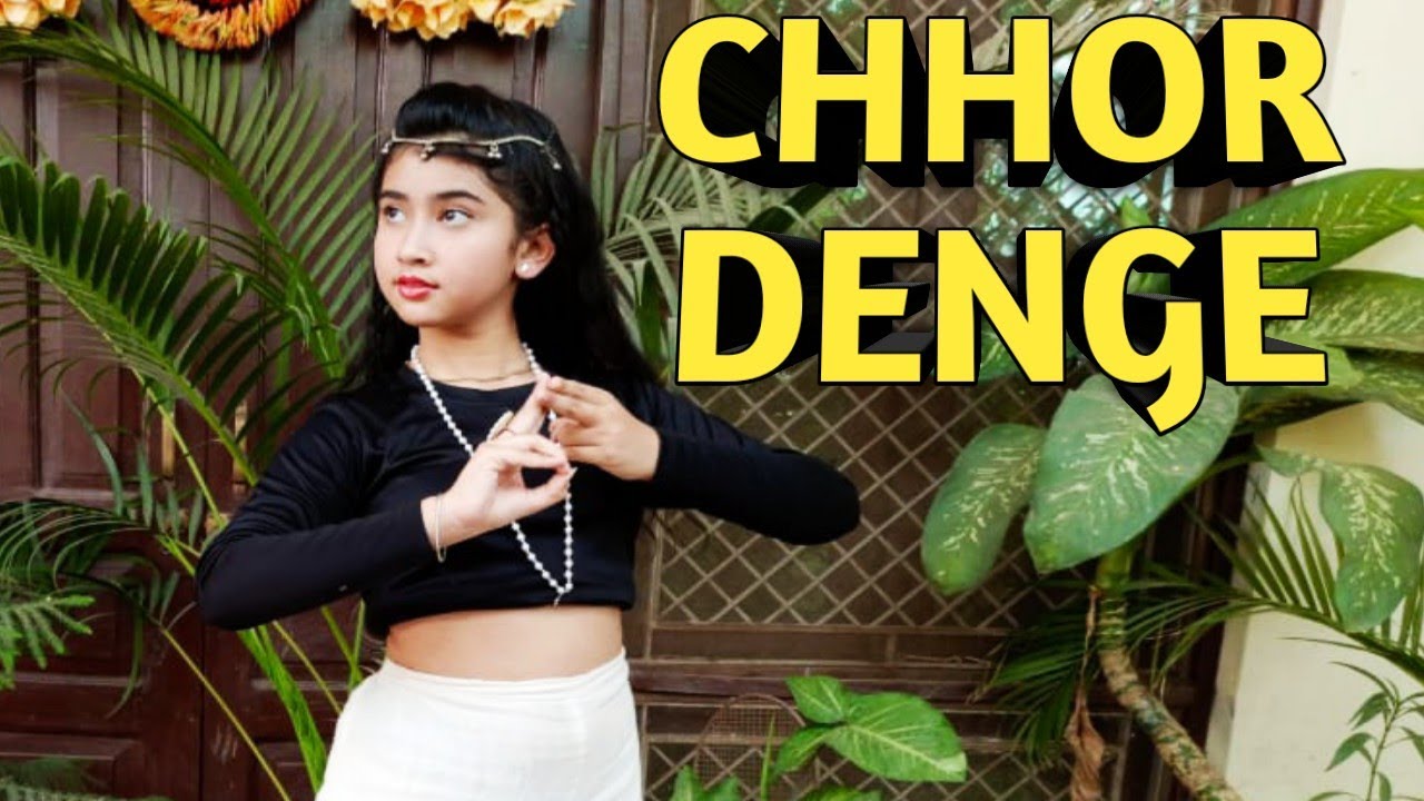 Chhor Denge || Nora Fatehi || Parampara Tandon || Ehan Bhat || Dance Cover 2021 || Aanvi Rawat ...