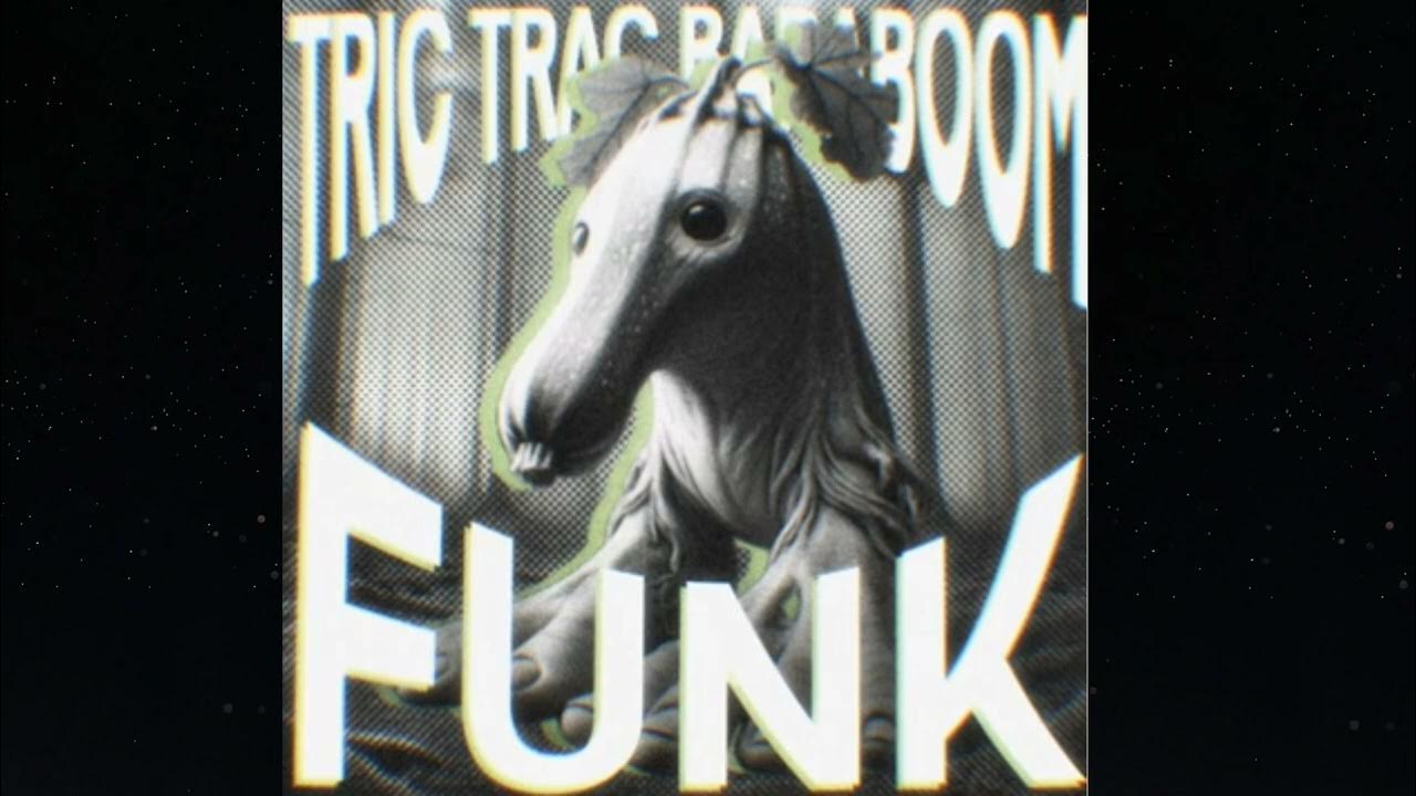 Tric Trac Baraboom FUNK - YouTube Music