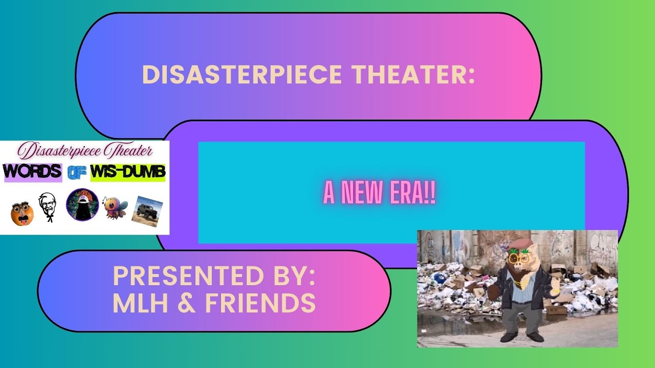 Disasterpiece Theater- A New Era! 9/1/25 - YouTube