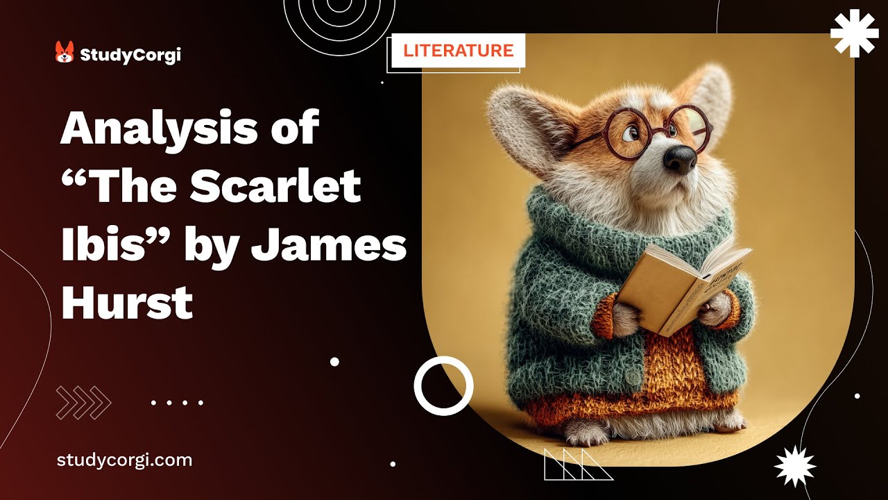 Analysis of "The Scarlet Ibis" by James Hurst - Essay Example - YouTube