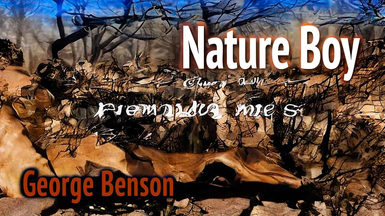Nature Boy - YouTube
