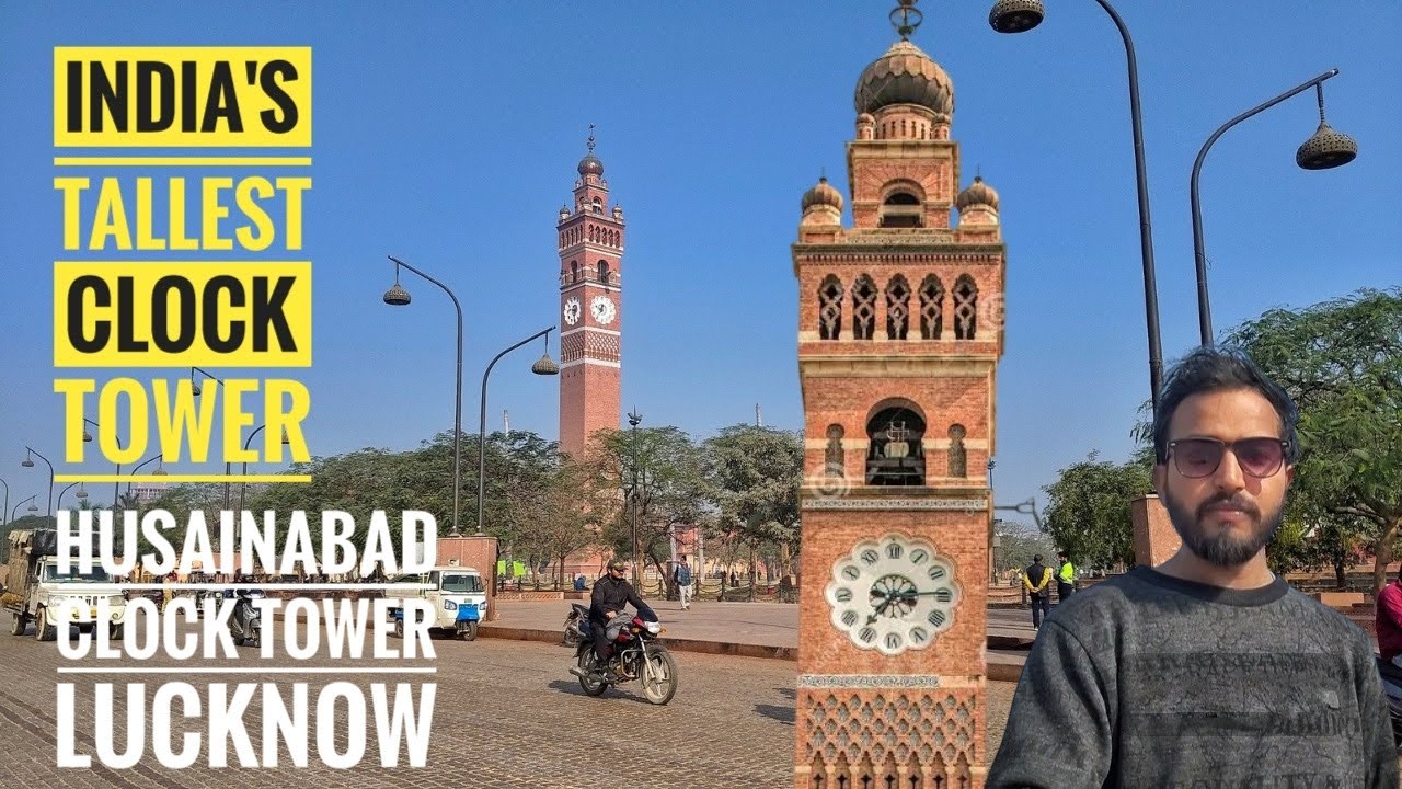 India's tallest clock tower 🗼| Lucknow Clock tower | husainabad Clock ...