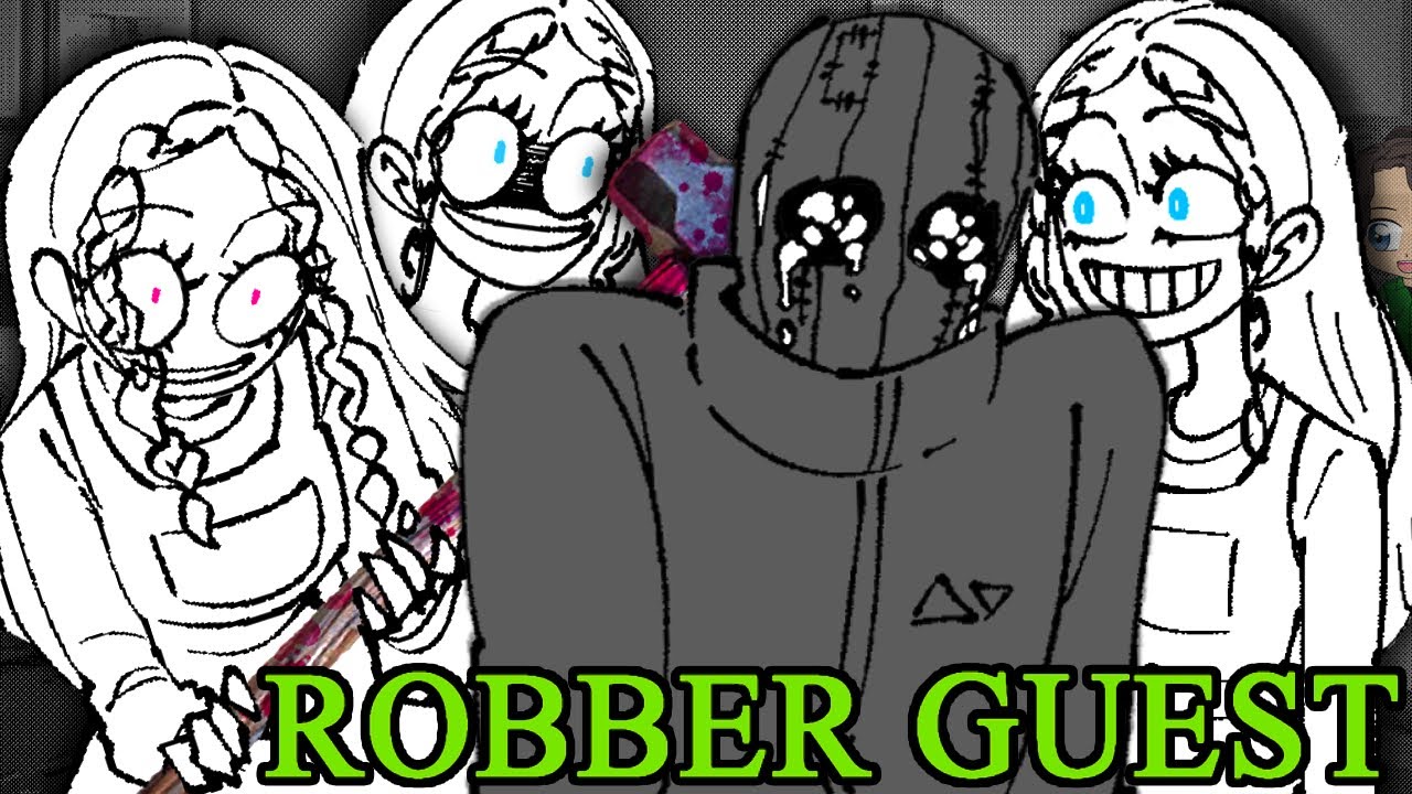 Can You See Her Smile? She's Happy You Broke in: Robber Guest [All ...