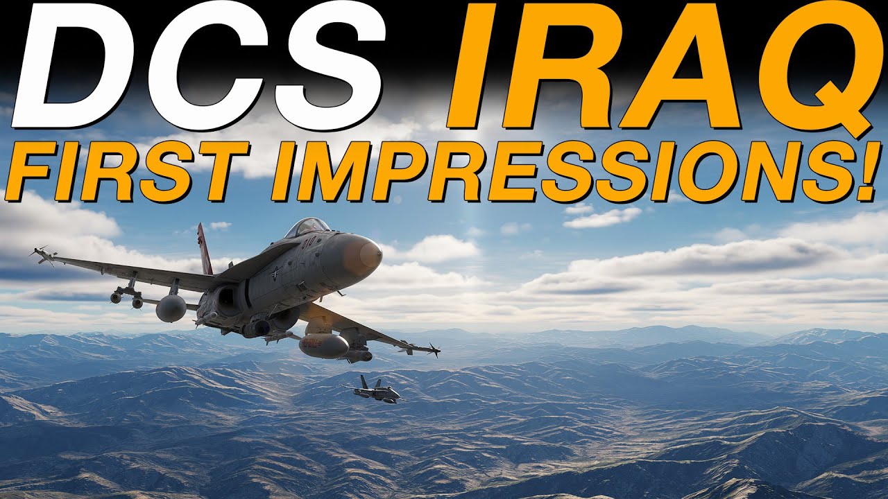 NEW DCS IRAQ MAP! First Flight & First Impressions! - YouTube