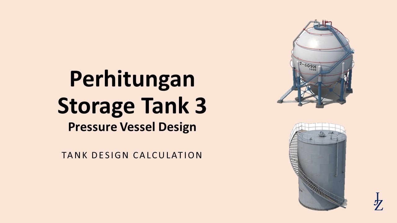 Teknik Kimia - Perancangan Tangki Penyimpanan 3 - Pressure Vessel - YouTube
