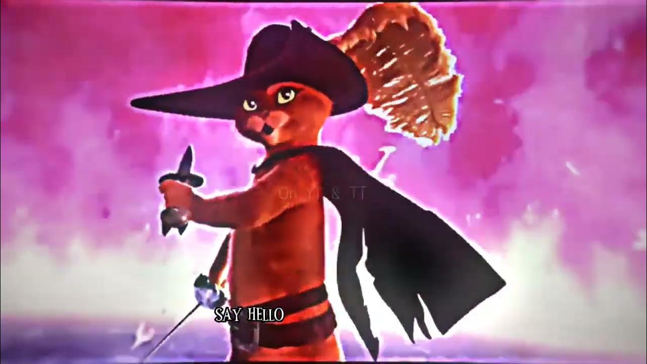Say Hello To My Gatito Blade Puss In Boots The Last Wish Edit