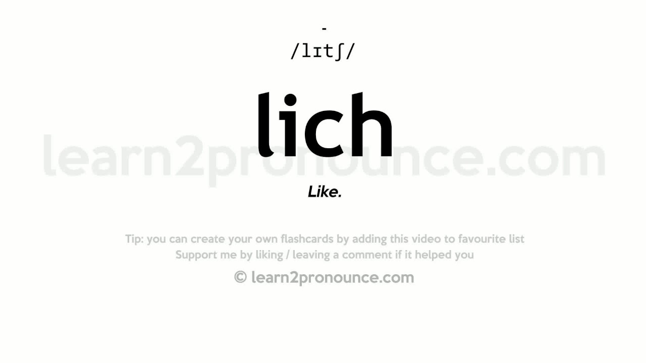 Pronunciation of Lich | Definition of Lich - YouTube