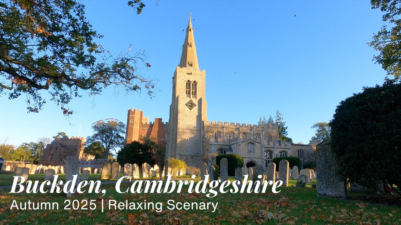 Buckden, Cambridgeshire | Autumn 2025 | 4K Relaxing Scenery - YouTube