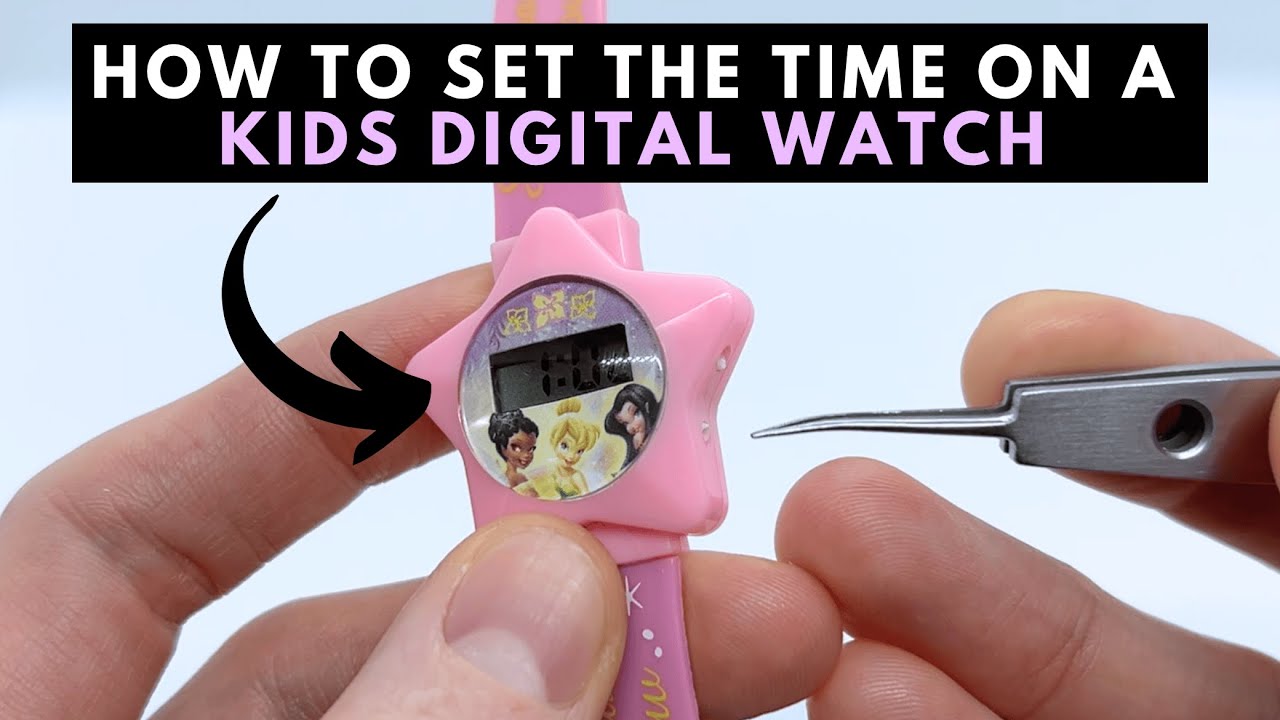 How to Set the Time and Date on a Kids Digital Watch with 2 Buttons ...