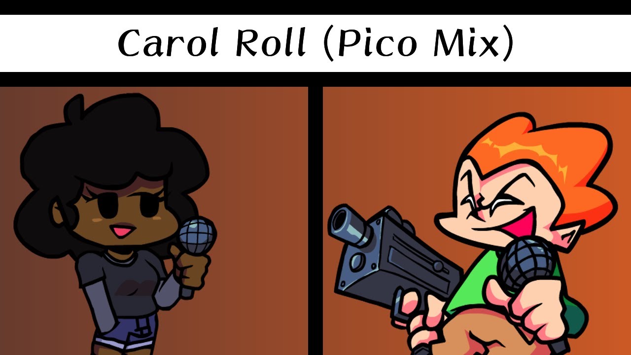 FNF Carol Roll (Pico Mix) CHARTED | Friday Night Funkin' Psych Engine ...