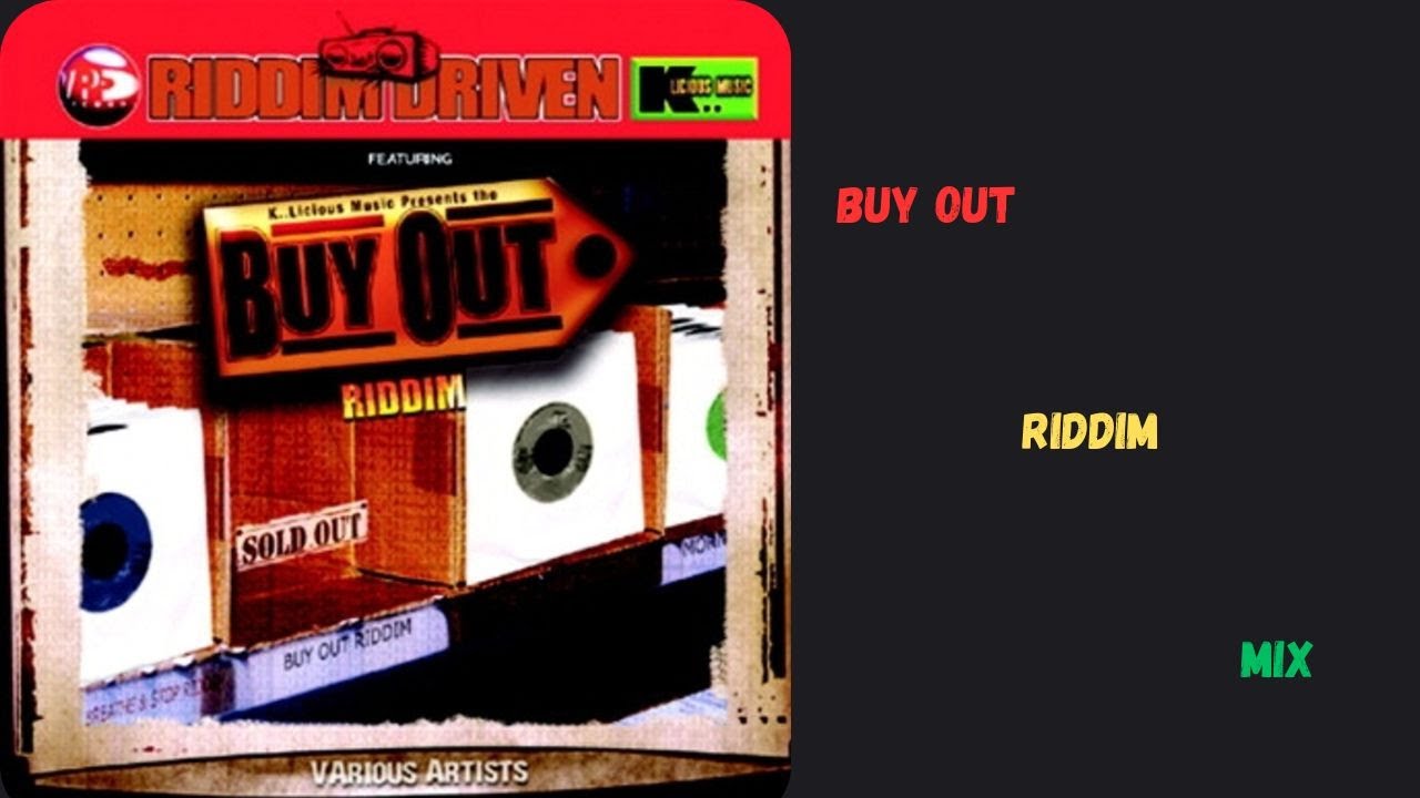 BUY OUT RIDDIM Mix 2002 (Tony "CD" Kelly Production) DJ Huck Fin Mix ...