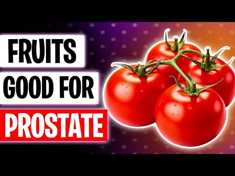 7 Best Fruits to Protect Your Prostate - YouTube